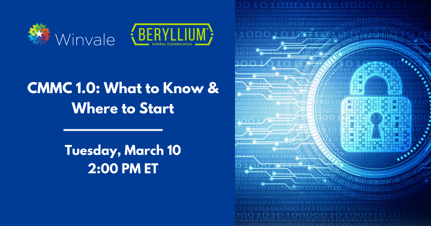 Webinar | CMMC 1.0: What to Know and Where to Start